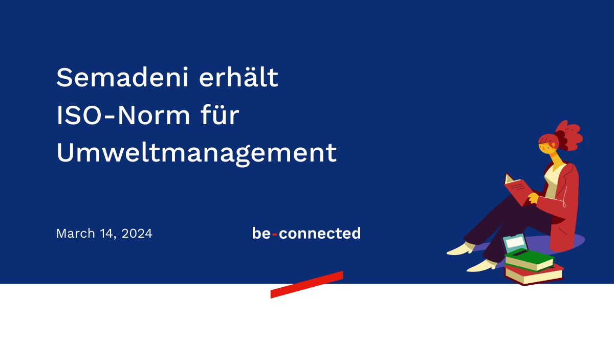 Semadeni erhält ISO-Norm für Umweltmanagement