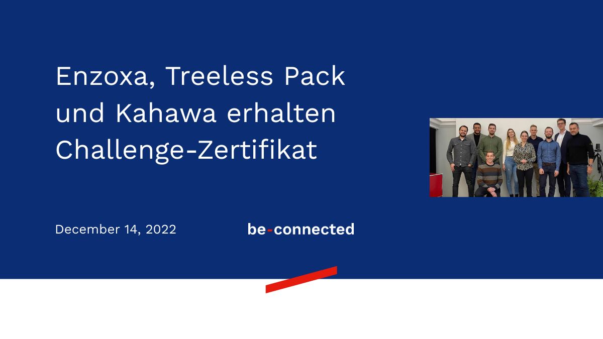 Enzoxa, Treeless Pack und Kahawa erhalten Challenge-Zertifikat