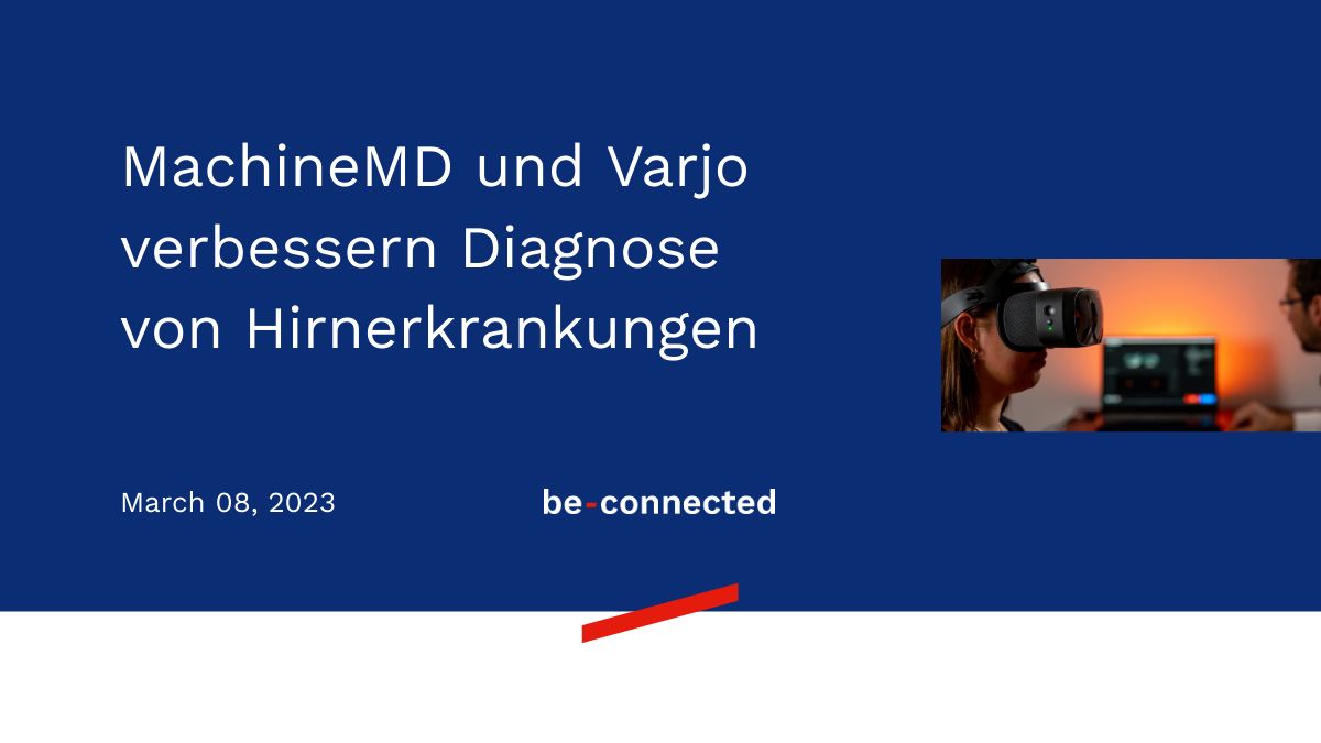 MachineMD und Varjo verbessern Diagnose von Hirnerkrankungen